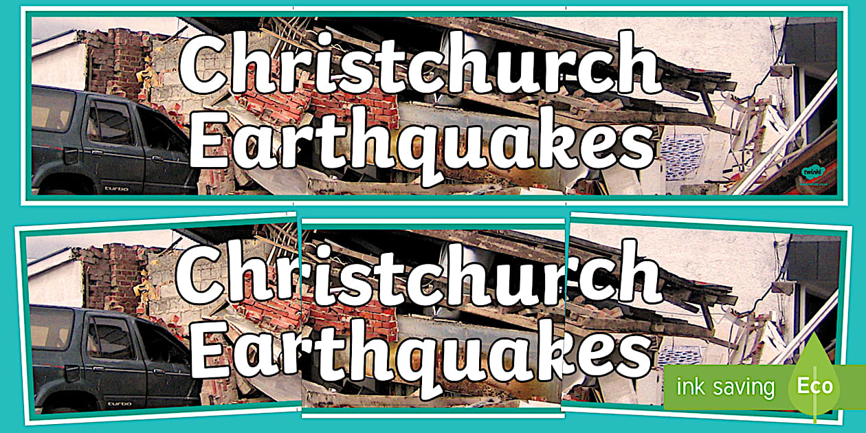 Precursive Christchurch Earthquakes Display Banner - Twinkl