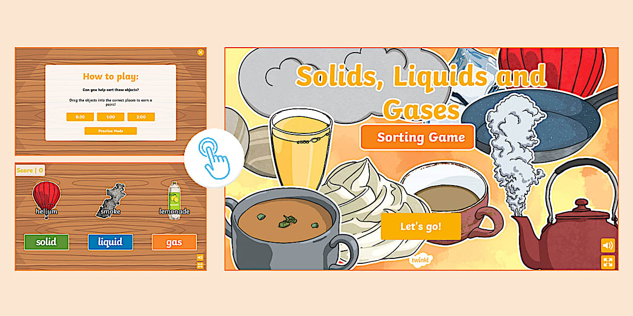 Solids, Liquids and Gases Interactive Sorting Game - Twinkl