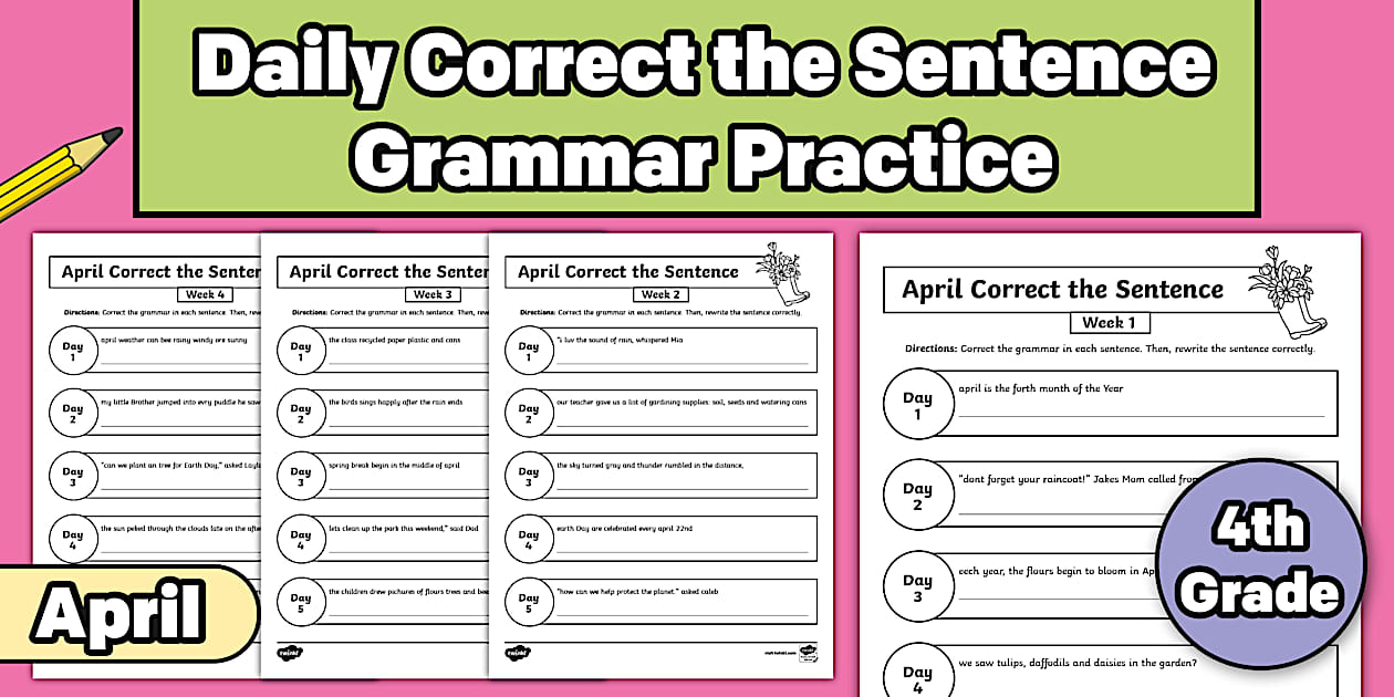 Fourth April Daily Correct the Sentence Grammar Practice