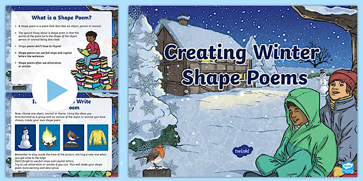 KS2 Winter Presentation - Shape Poems PowerPoint - Twinkl