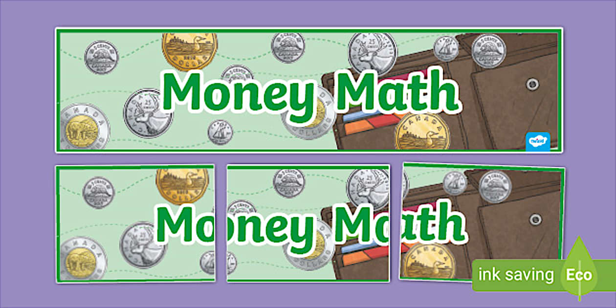 Canadian Money Math Display Banner (teacher made) - Twinkl
