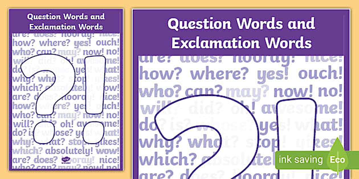 Exclamation and Question Words Poster (Large) - Twinkl