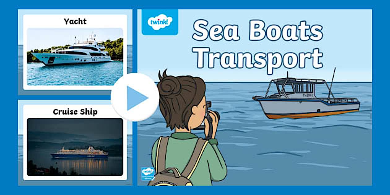 Sea Boats Transport Photo PowerPoint (teacher made) - Twinkl