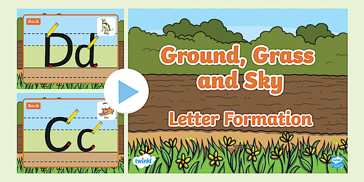 Ground, Grass and Sky Letter Formation PowerPoint - Twinkl