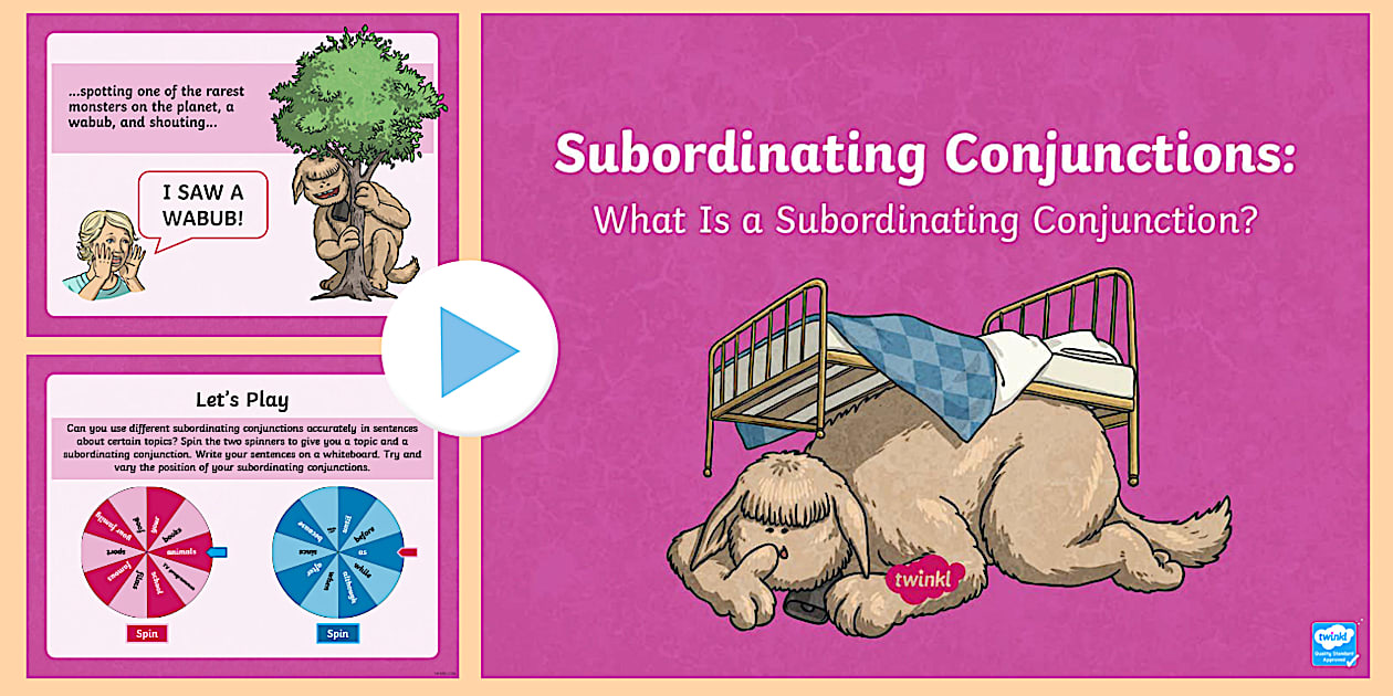 Subordinating Conjunctions: What Is a Subordinating Conjunction?