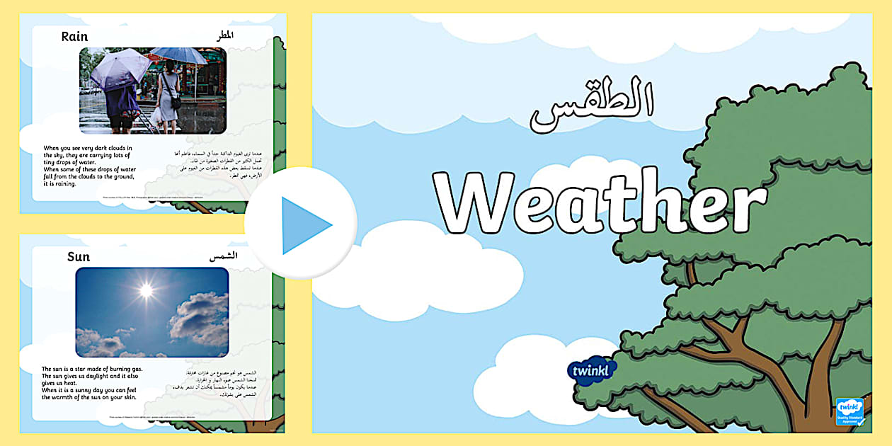 All about Weather PowerPoint Arabic/English - Twinkl