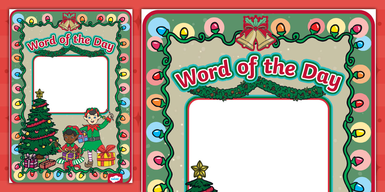 Christmas Word of the Day Display Poster - Twinkl
