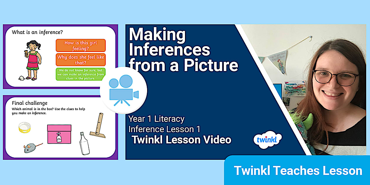 Year 1 (Ages 5-6) Inference: Video Lesson 1 (teacher made)