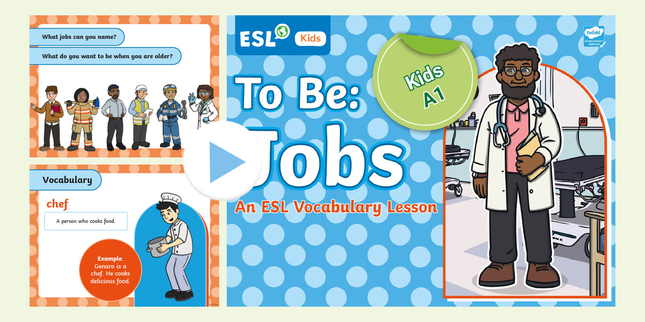 ESL To Be: Jobs Lesson for Kids (teacher made) - Twinkl