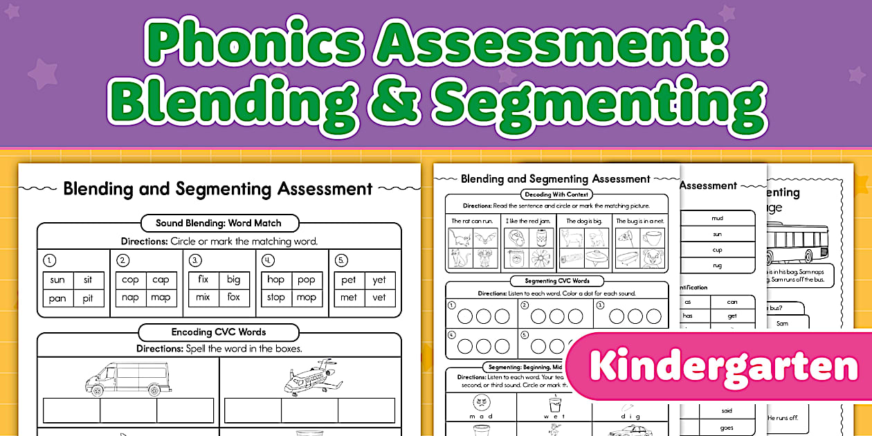 Kindergarten Blending and Segmenting Phonics Assessment