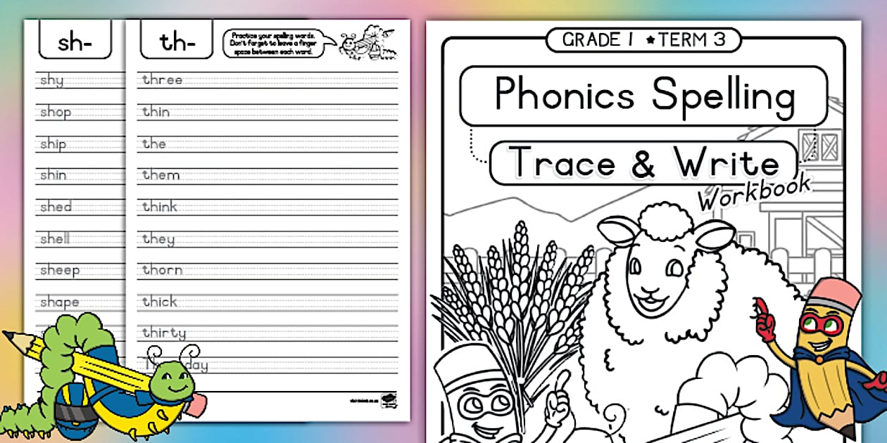 Grade 1 Term 3 Phonics Spelling Trace and Write Booklet