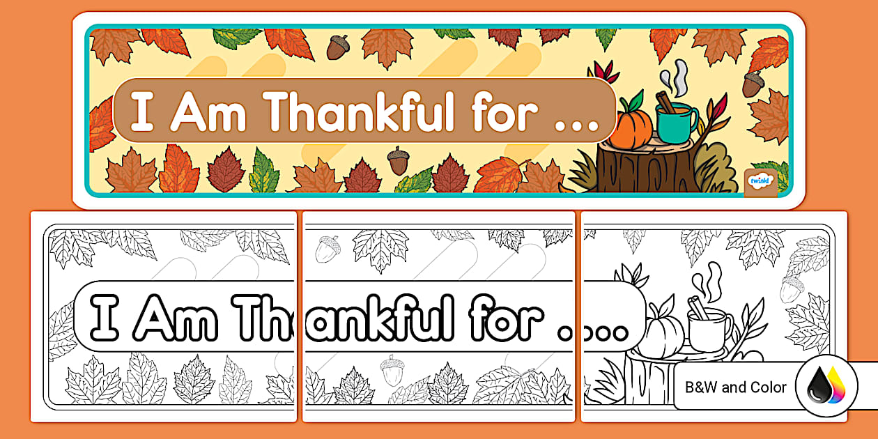 I Am Thankful for ... Banner (creat de profesori) - Twinkl