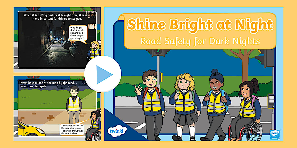 Shine Bright at Night Road Safety For Dark Nights PowerPoint