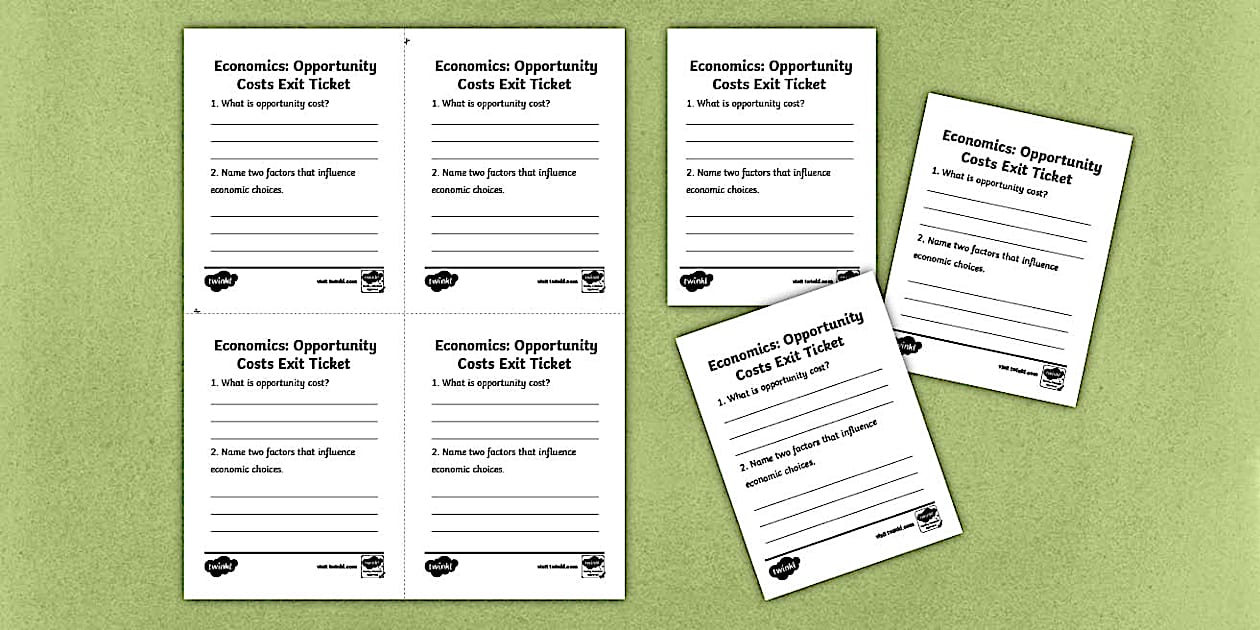 Economics: Opportunity Costs Exit Ticket for 6th-8th Grade