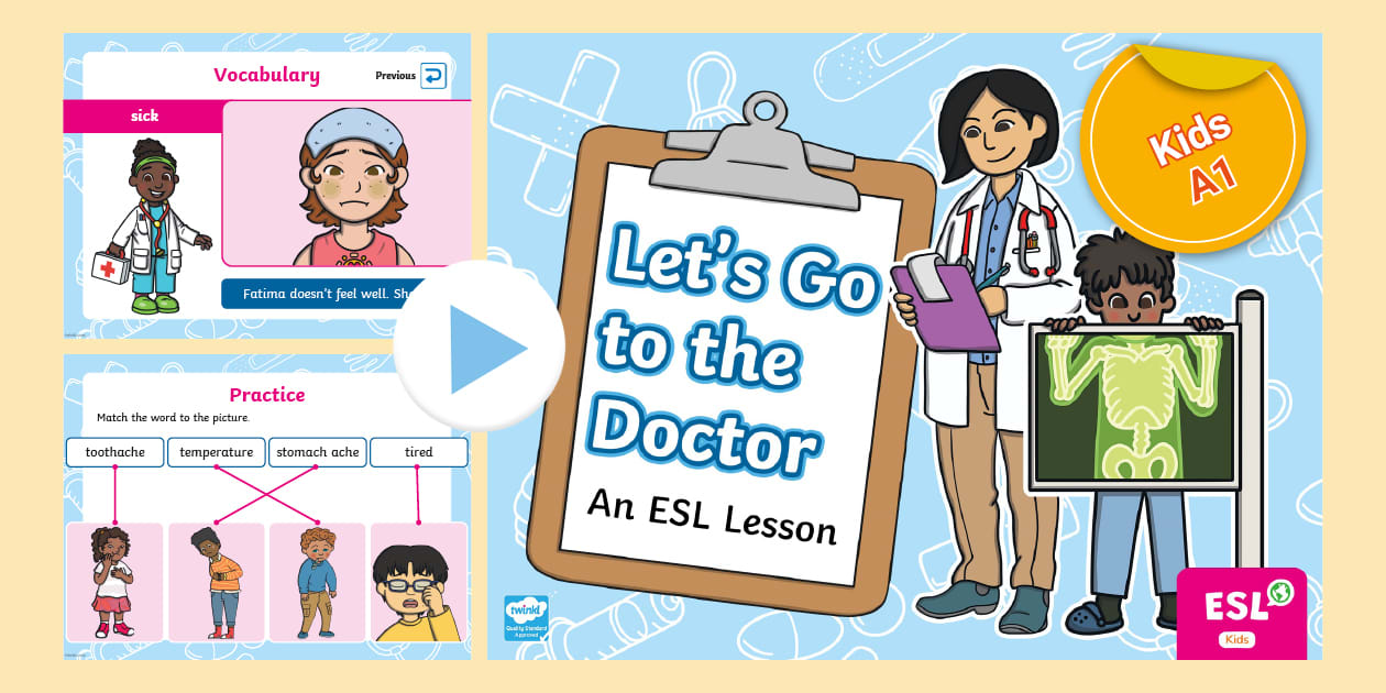 Kids ESL Let's Go to the Doctor Lesson - Twinkl
