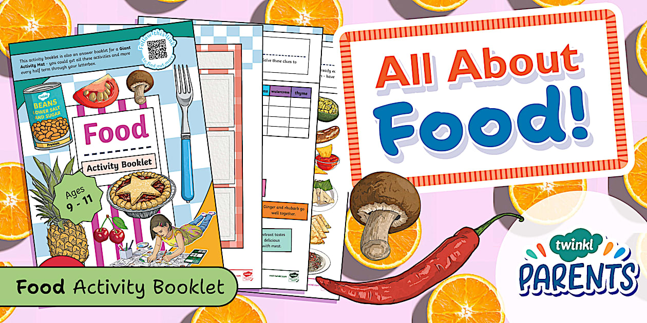 Food Activity Booklet 9 to 11 years