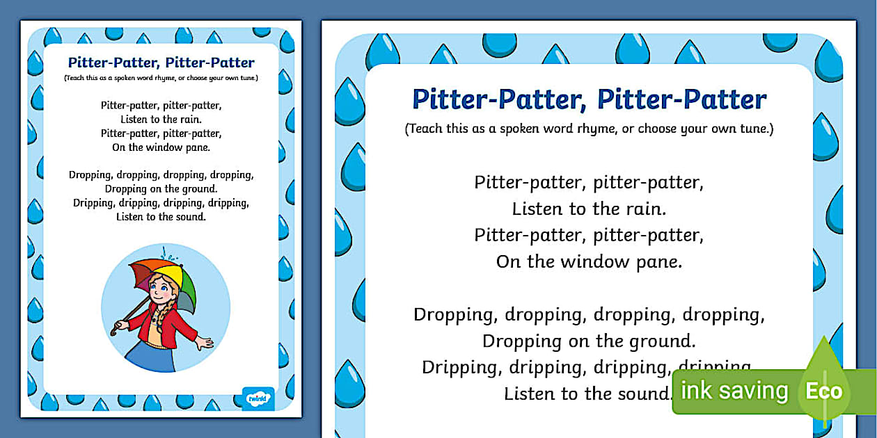 Pitter-Patter, Pitter-Patter Rhyme