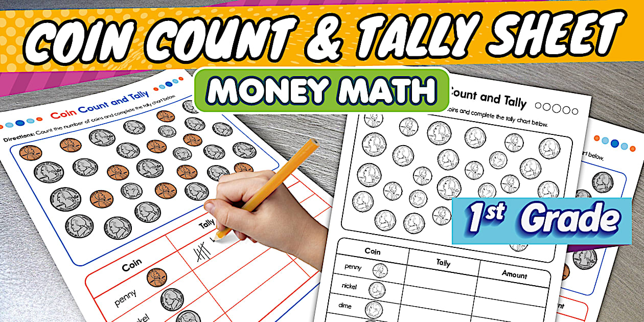 First Grade Coin Count and Tally Worksheet | Twinkl USA