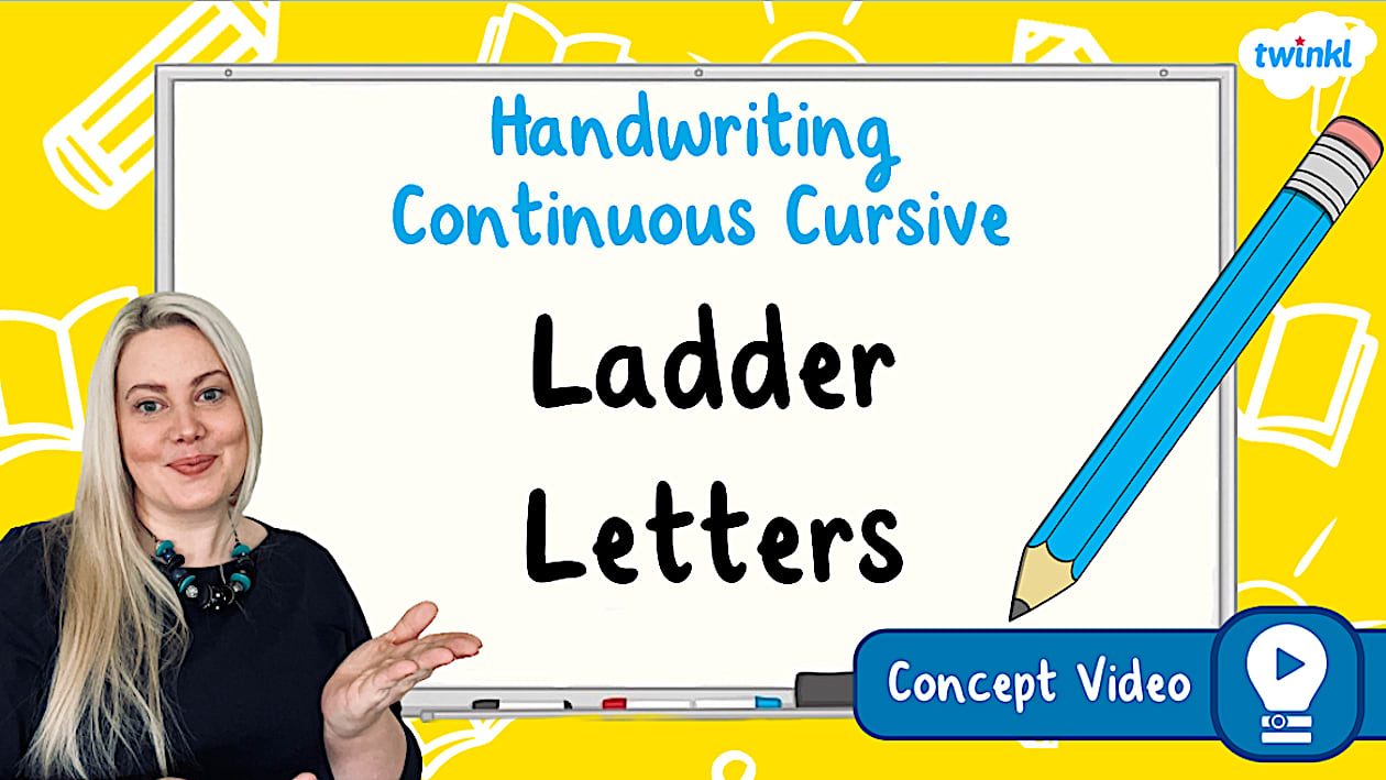 Ladder Letters | Continuous Cursive Handwriting Concept Video