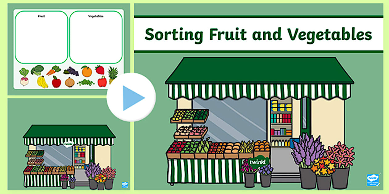 Sorting Fruit and Vegetables PowerPoint (teacher made)