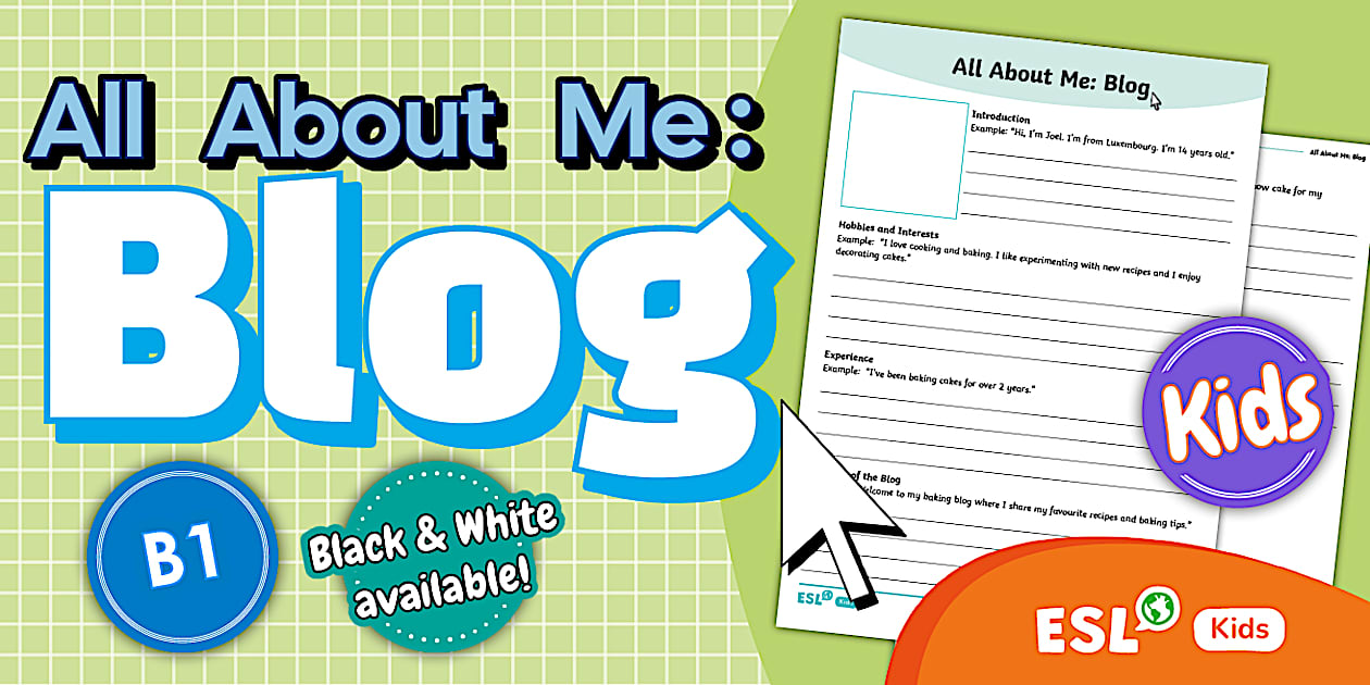 ESL All About Me: Blog Activity Sheet [Kids, B1]
