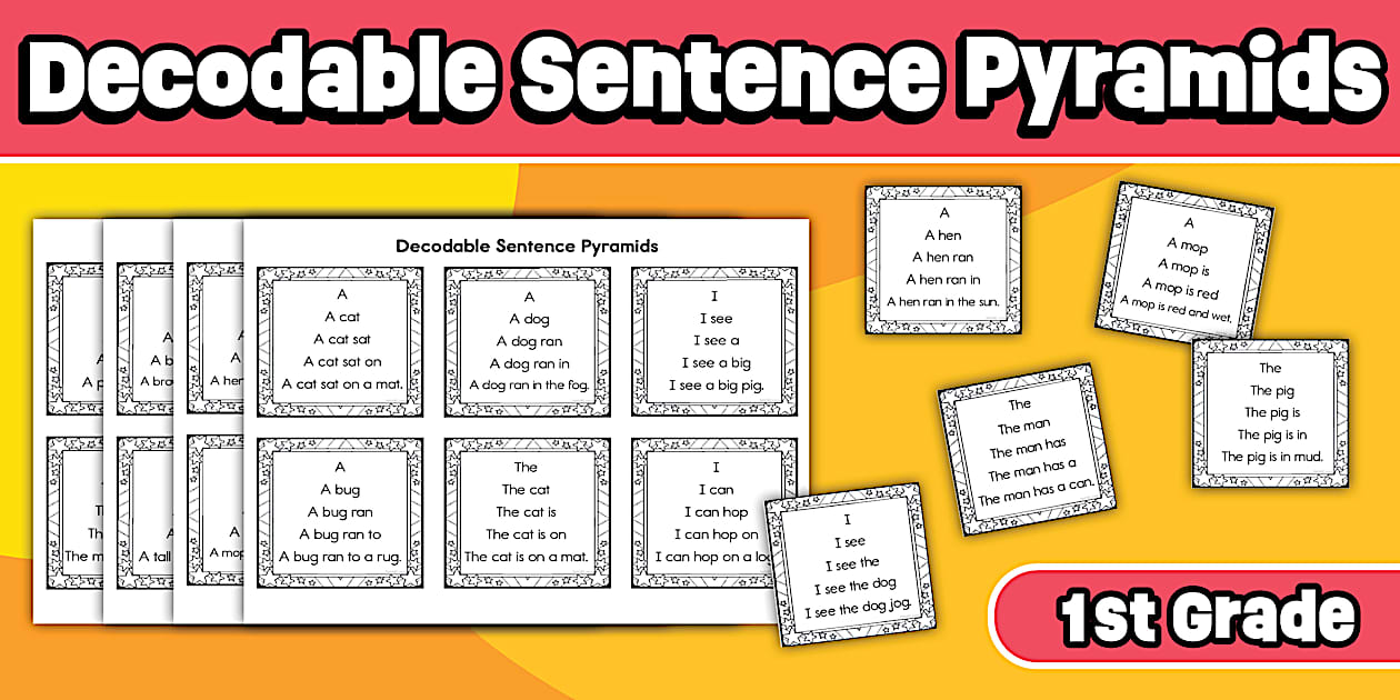 First Grade Decodable Sentence Pyramid Cards