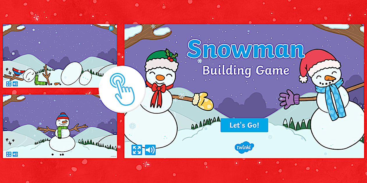 Build a Snowman Game | Twinkl Go (teacher made) - Twinkl