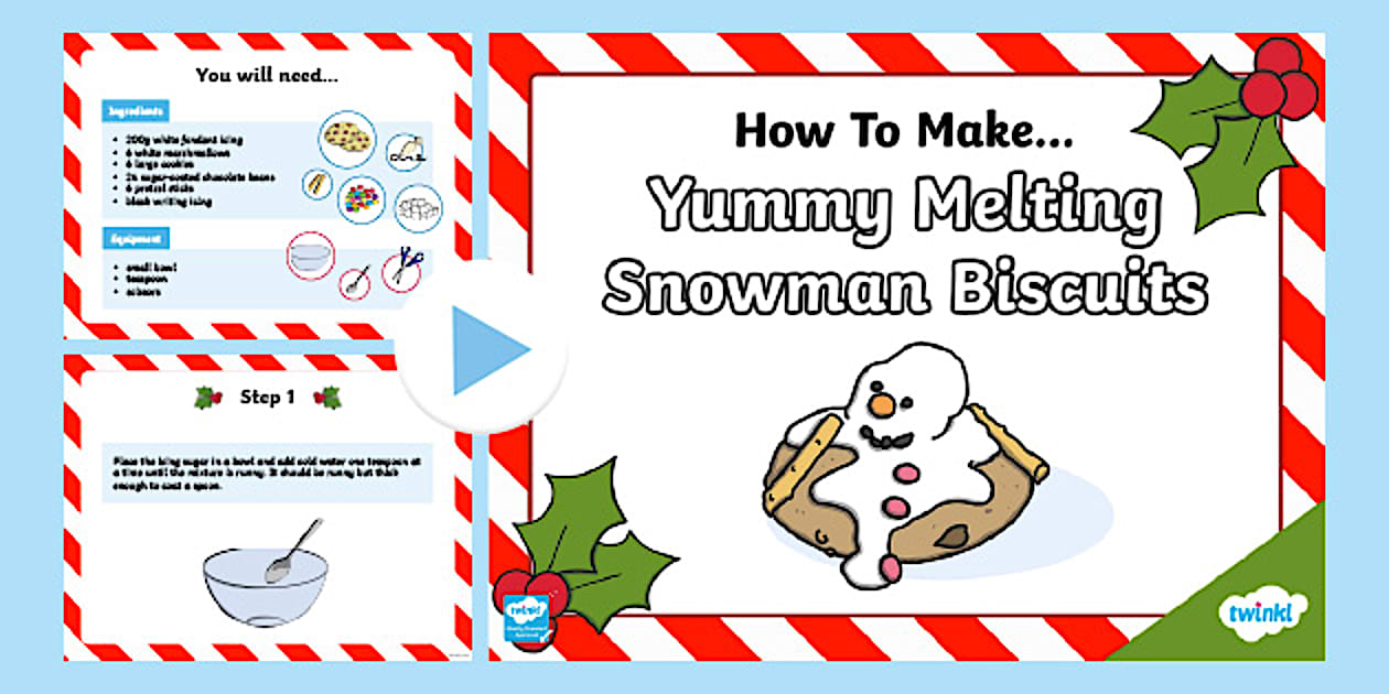Yummy Melting Snowman Biscuits Recipe PowerPoint - Twinkl
