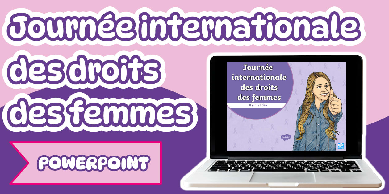 Powerpoint : Journée internationale des droits des femmes