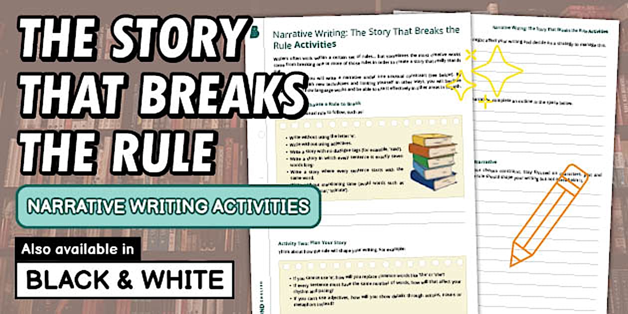 Narrative Writing: The Story That Breaks the Rule