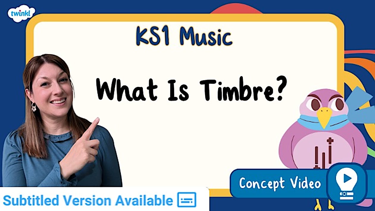 👉 What Is Timbre? | KS1 Music Concept Video - Twinkl
