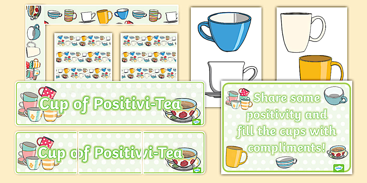 Cup of Positivi-Tea Display Pack (Teacher-Made) - Twinkl
