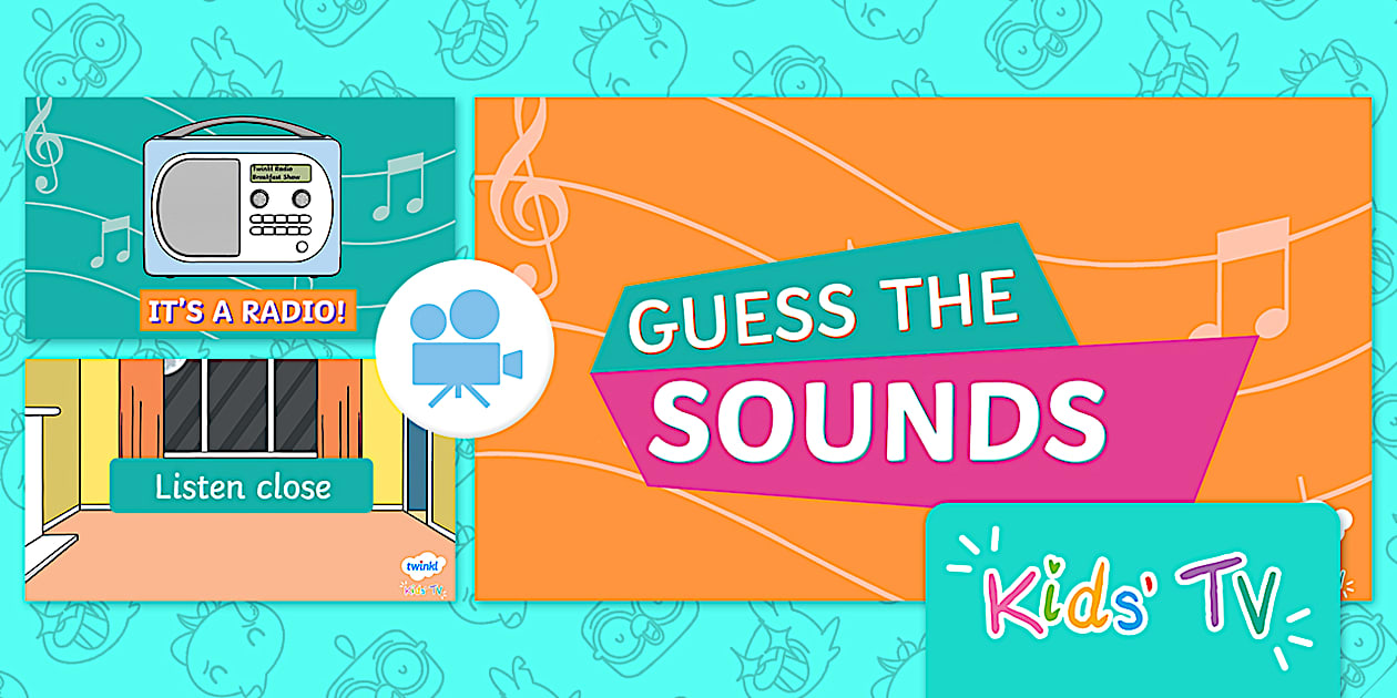 Guess the Sound in the Home - Twinkl Kids TV (teacher made)