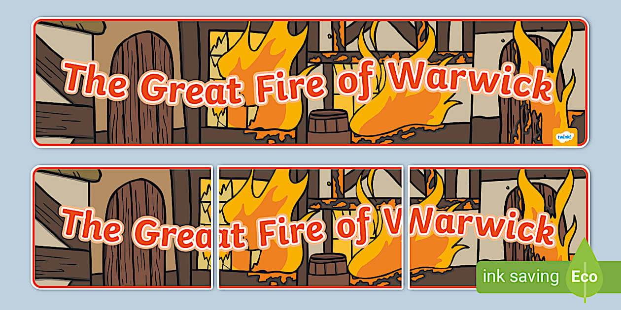 The Great Fire of Warwick Display Banner (teacher made)