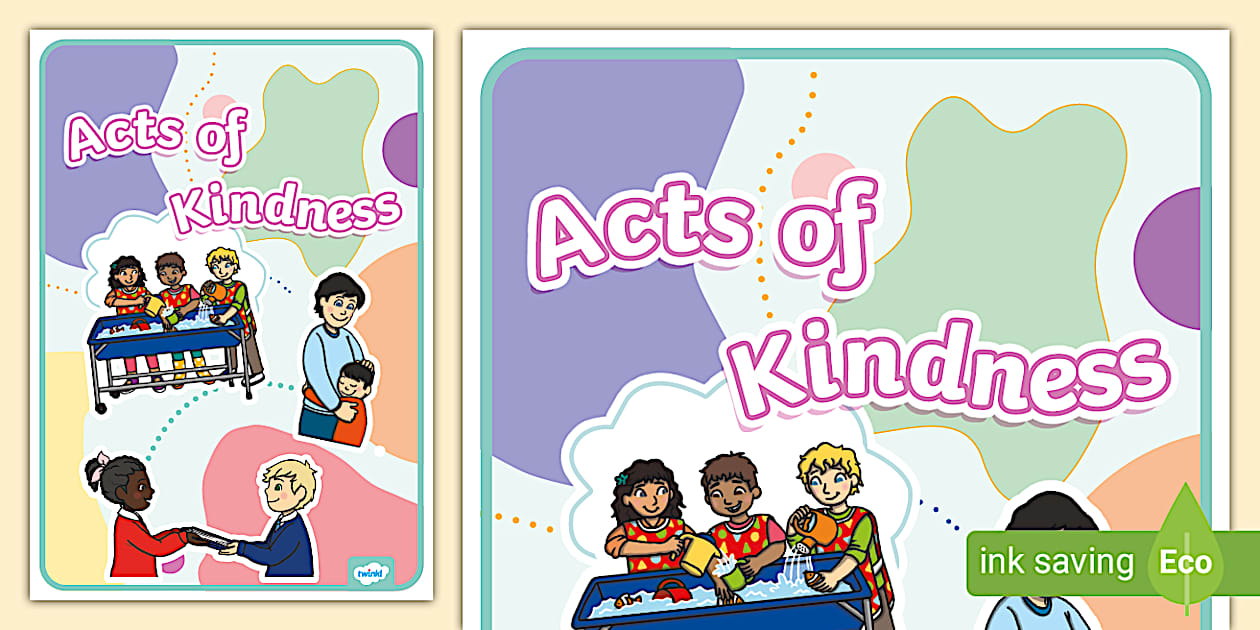 Acts of Kindness Poster (Teacher-Made) - Twinkl
