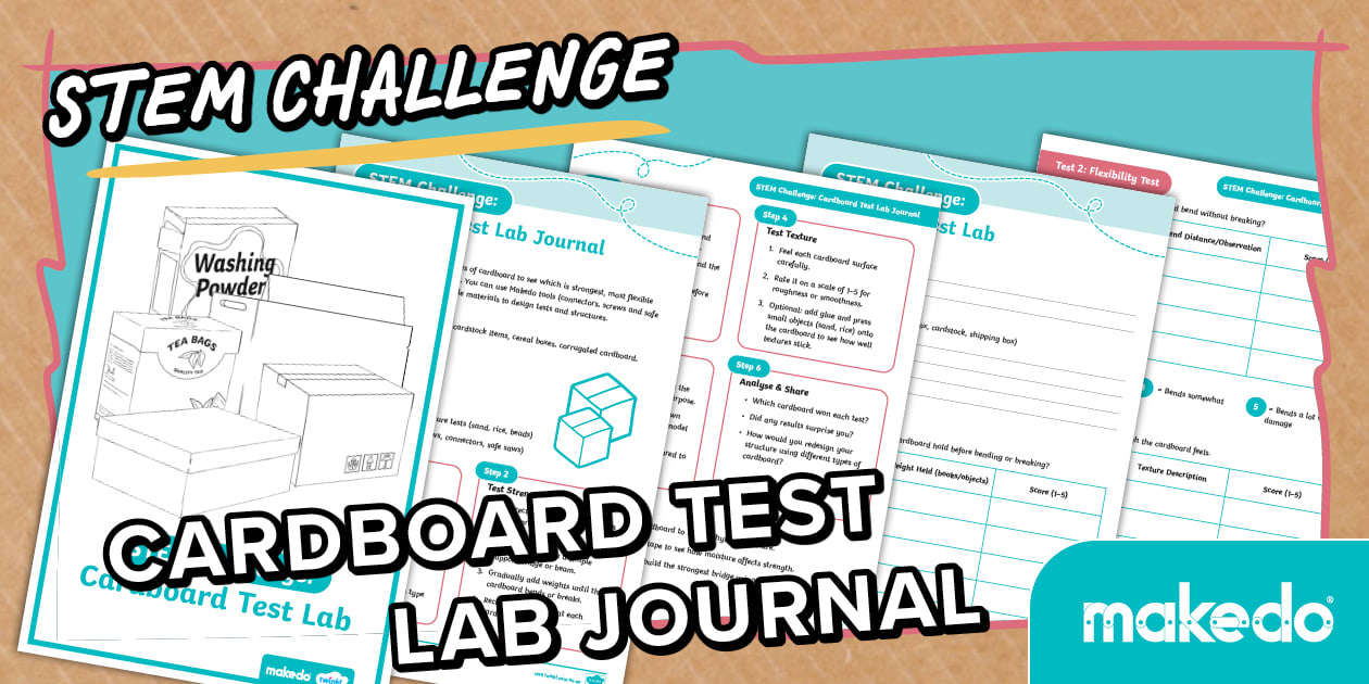 Makedo: STEM Challenge Cardboard Test Lab Journal