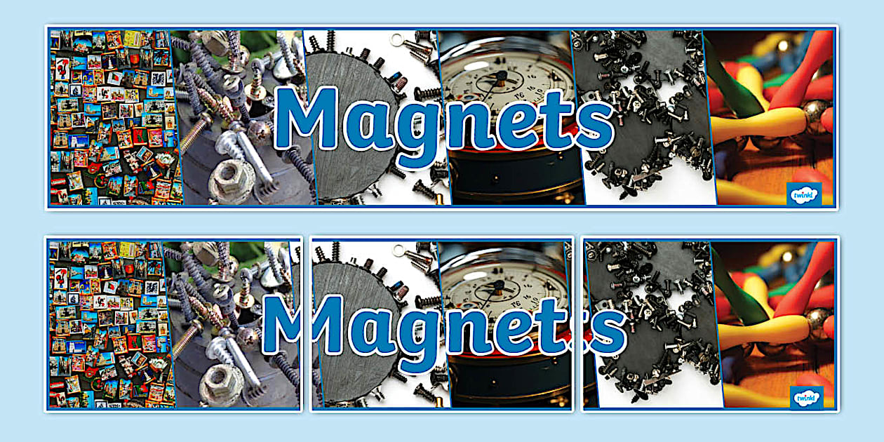 Magnets Photo Display Banner (Teacher-Made) - Twinkl