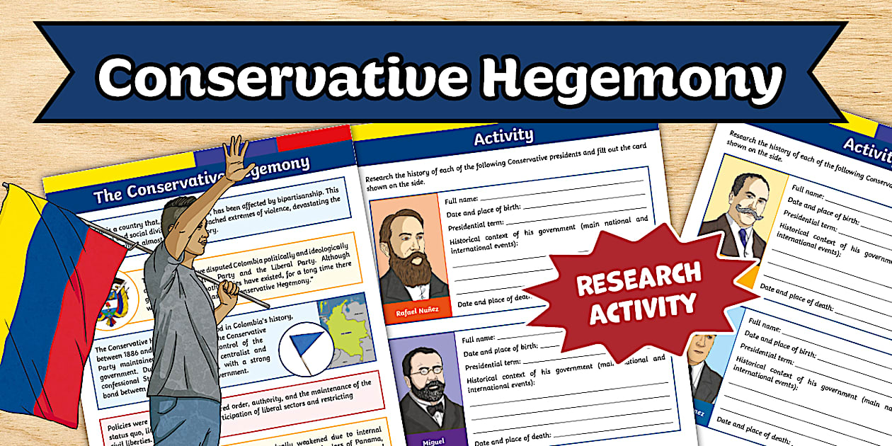 Research Activity: Conservative Hegemony