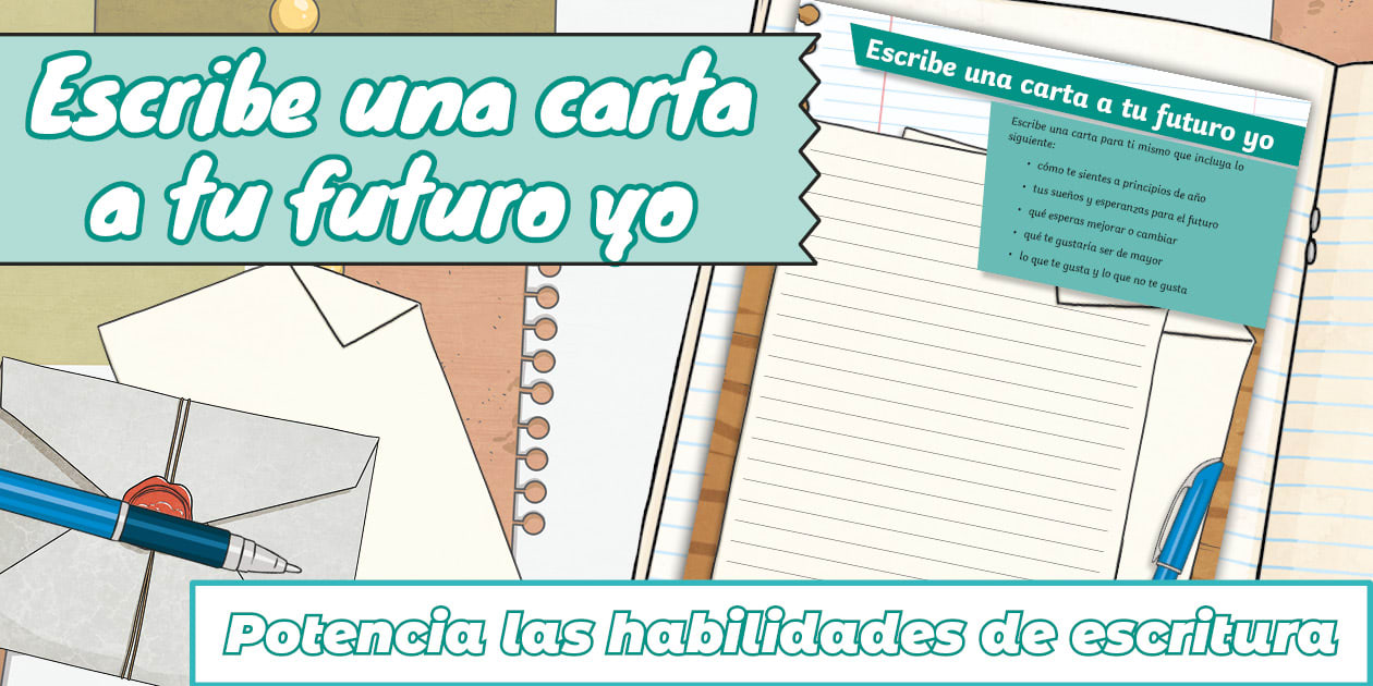 Escribe una carta a tu futuro yo