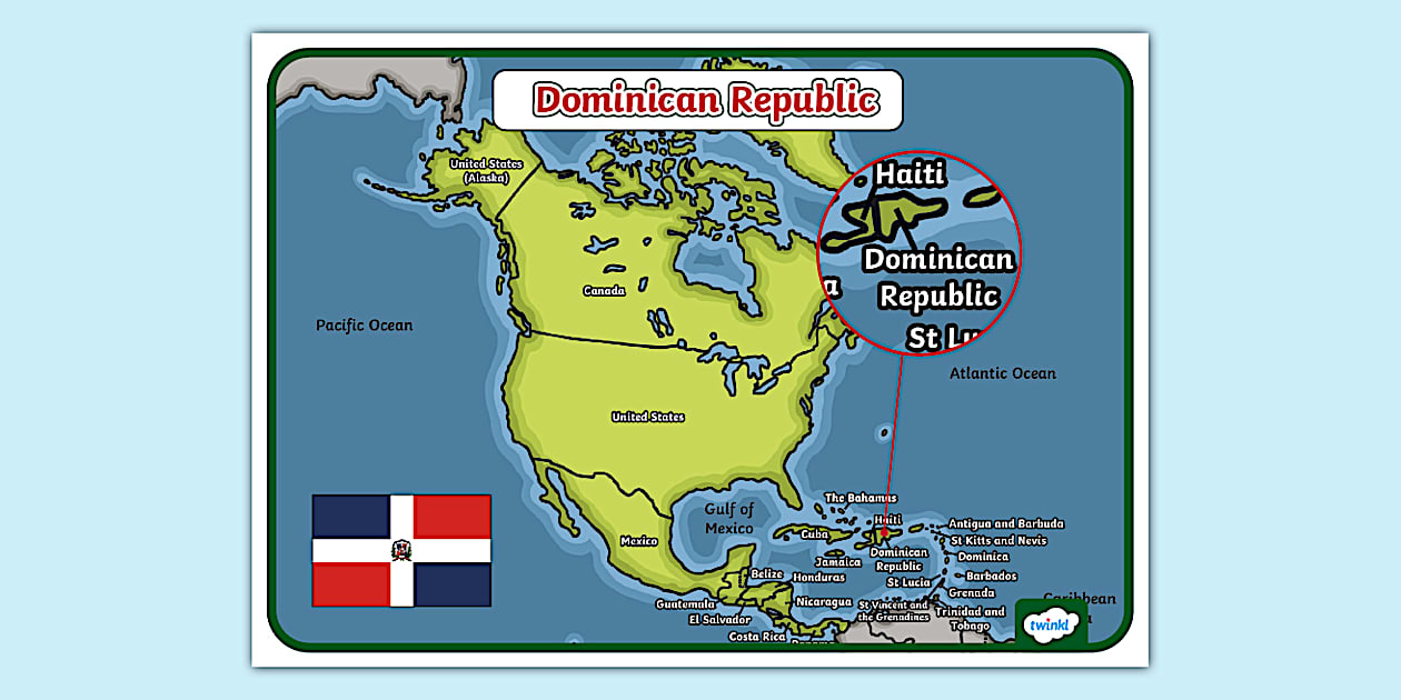 Dominican Republic on a Map Display Poster (Teacher-Made)