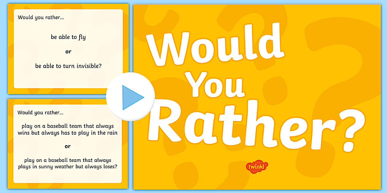 Would You Rather Slides | PowerPoint | Twinkl USA - Twinkl