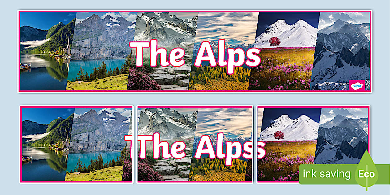 The Alps Photo Display Banner (teacher made) - Twinkl