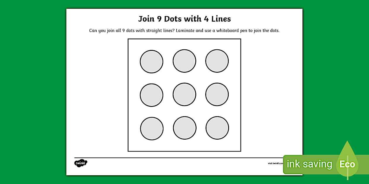 Join 9 Dots with 4 Lines Challenge (teacher made) - Twinkl