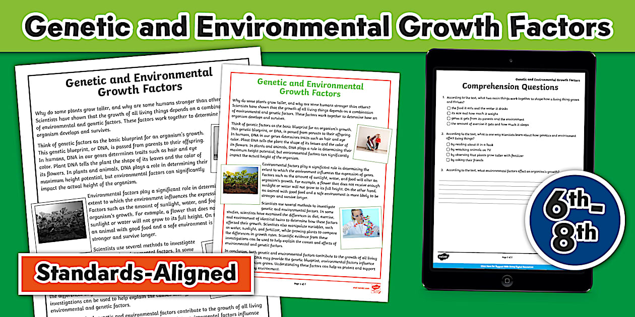 Genetic and Environmental Growth Factors Reading Passage Comprehension