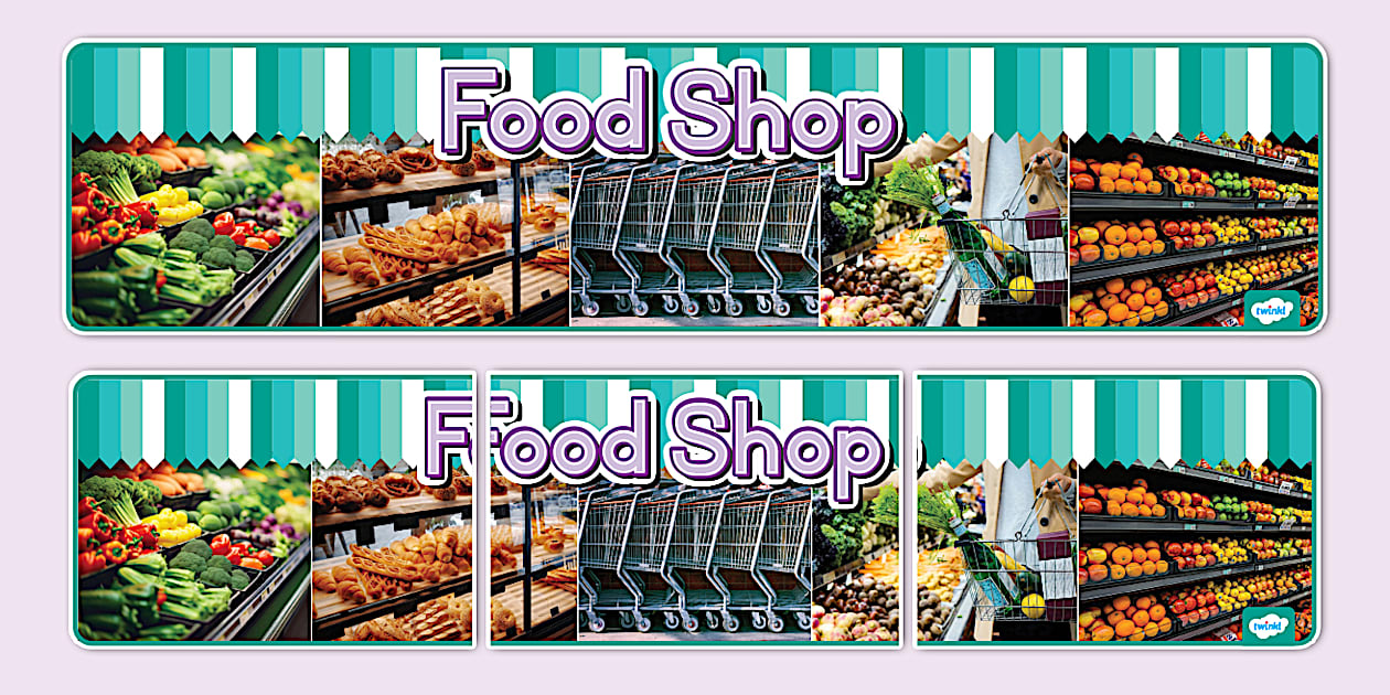 Food Shop Display Banner (teacher made) - Twinkl