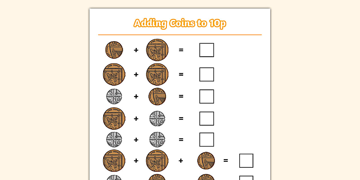 👉 Adding Coins to 10p Worksheet - Maths - KS1 - Twinkl