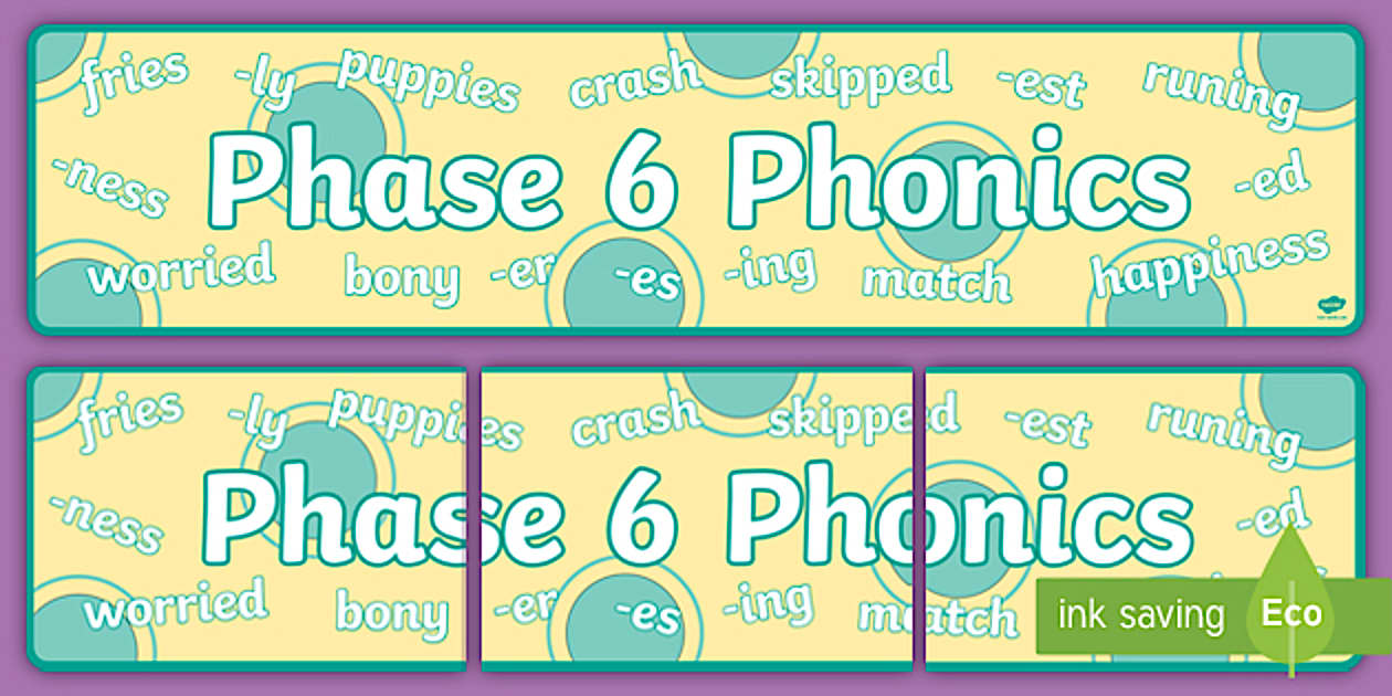 Phase 6 Phonics Display Banner (teacher made) - Twinkl