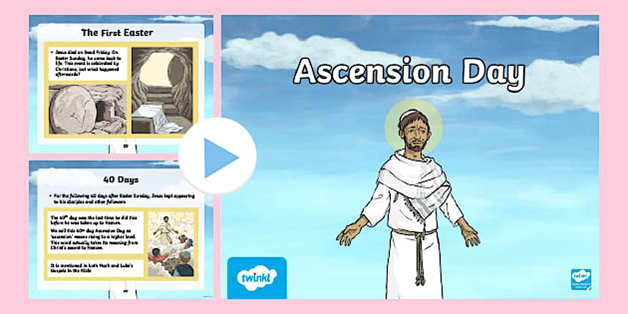 Ascension Day PowerPoint (teacher made) - Twinkl