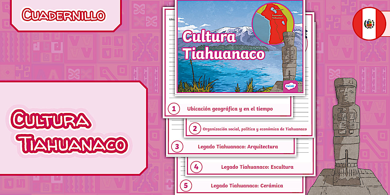 Cuadernillo: Cultura Tiahuanaco