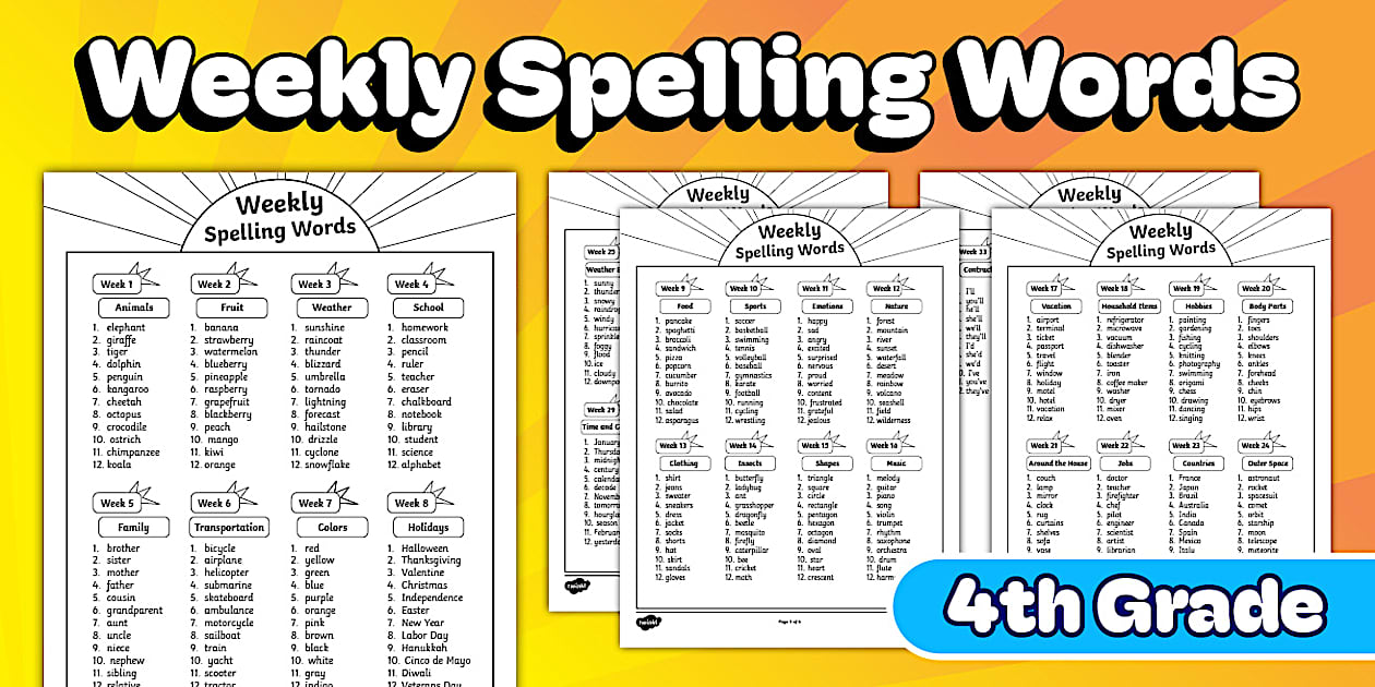 Fourth Grade Weekly Spelling Word Lists